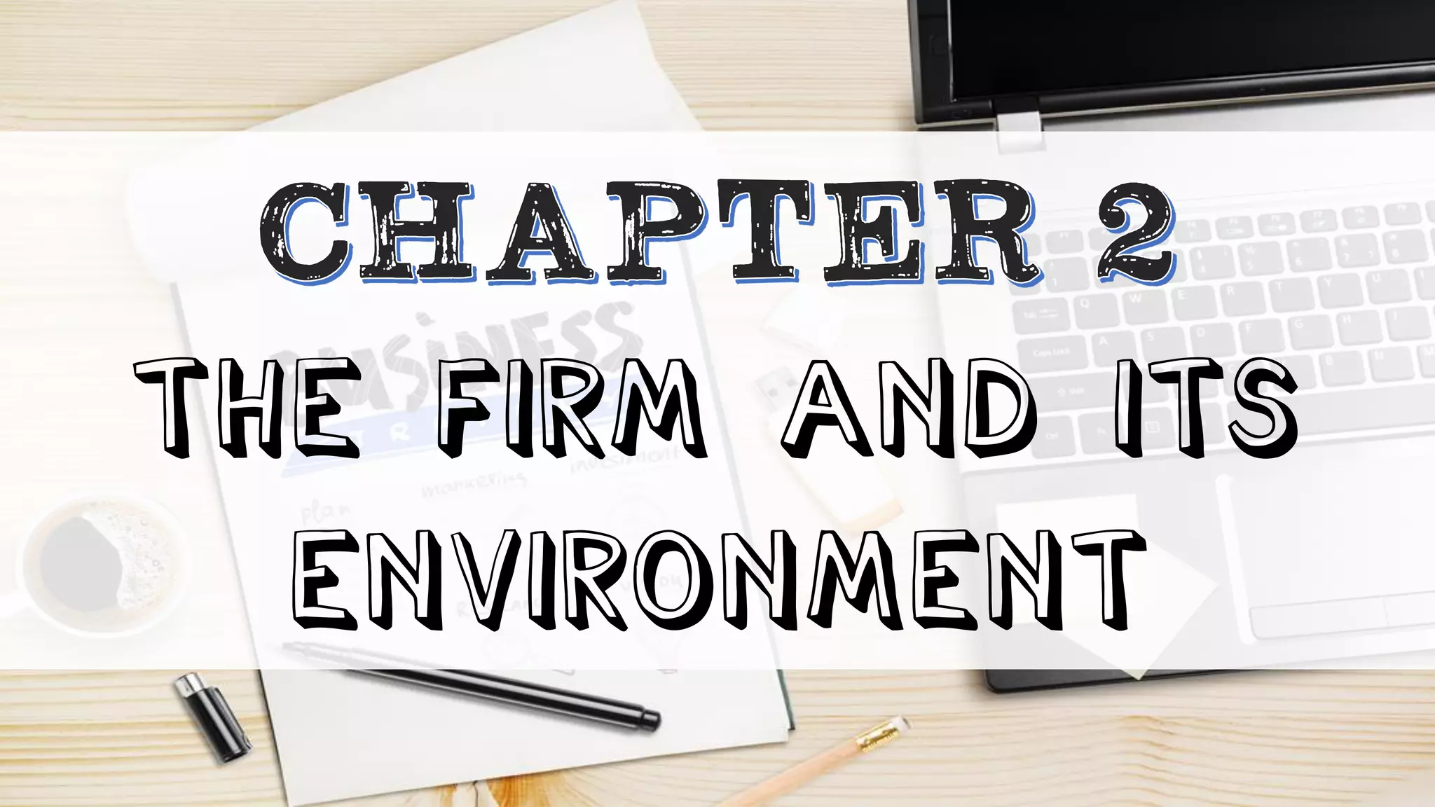 Chapter 2 lesson 2 the local and international business environment of ...