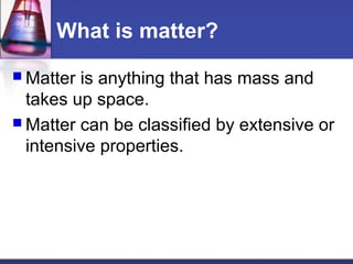 Chapter 2 matter and change | PPT | Chemistry | Science