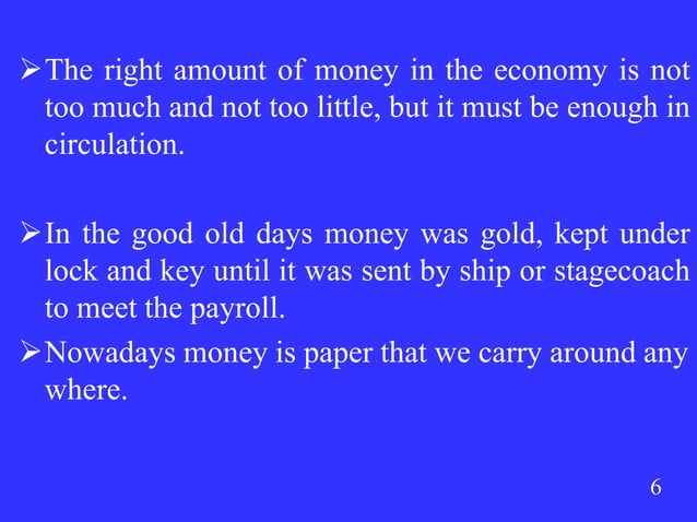 The role of money in the Macro Economy | PPT | Currencies | Economy