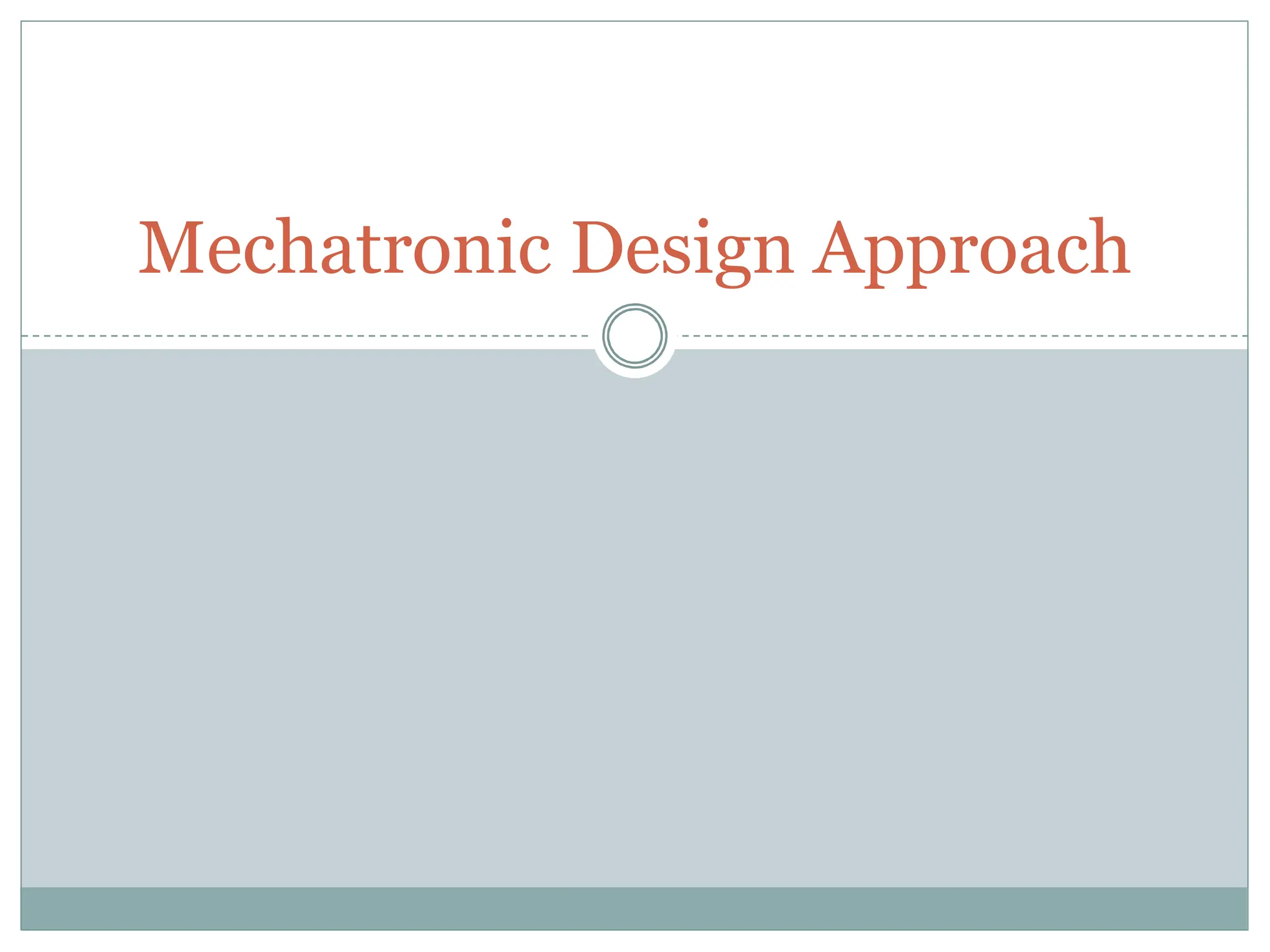 Chapter 2 Mechatronic Design Approach.pptx