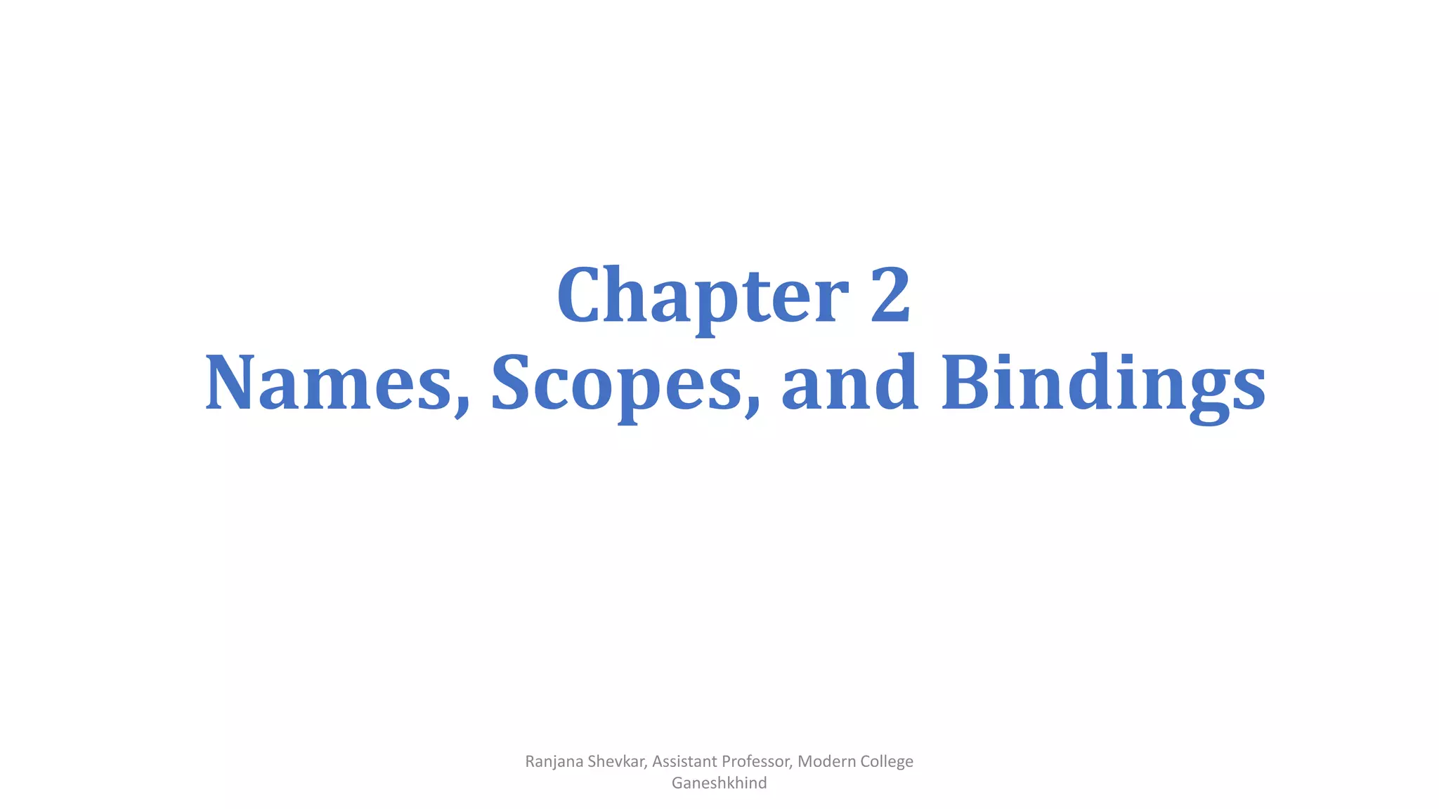 Ch 2 Names scopes and bindings.pptx