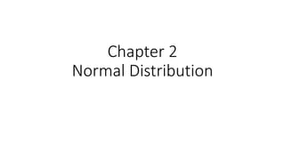 Chapter 2 normal distribution grade 11 ppt | PPTX