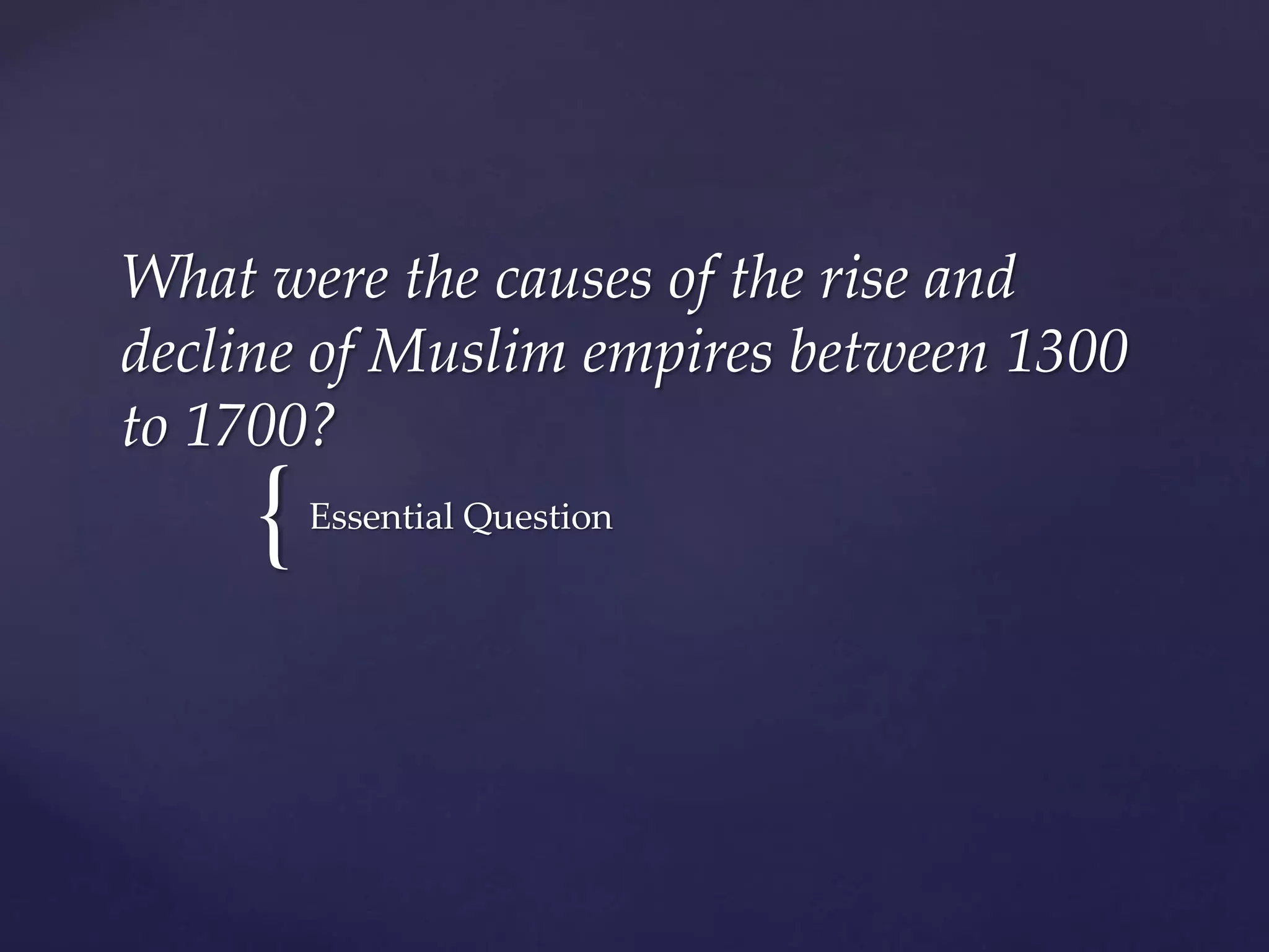 Chapter 2: The Muslim World Expands | PPTX