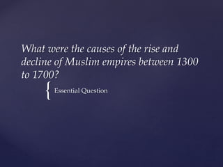Chapter 2: The Muslim World Expands | PPTX