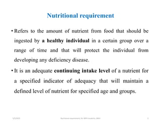 Nutritional requirements of the food nutriton | PDF