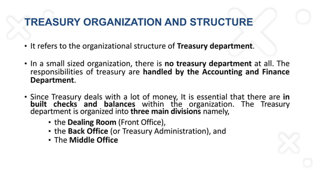 Chapter 2 Organization Structure of a Treasury | PPTX
