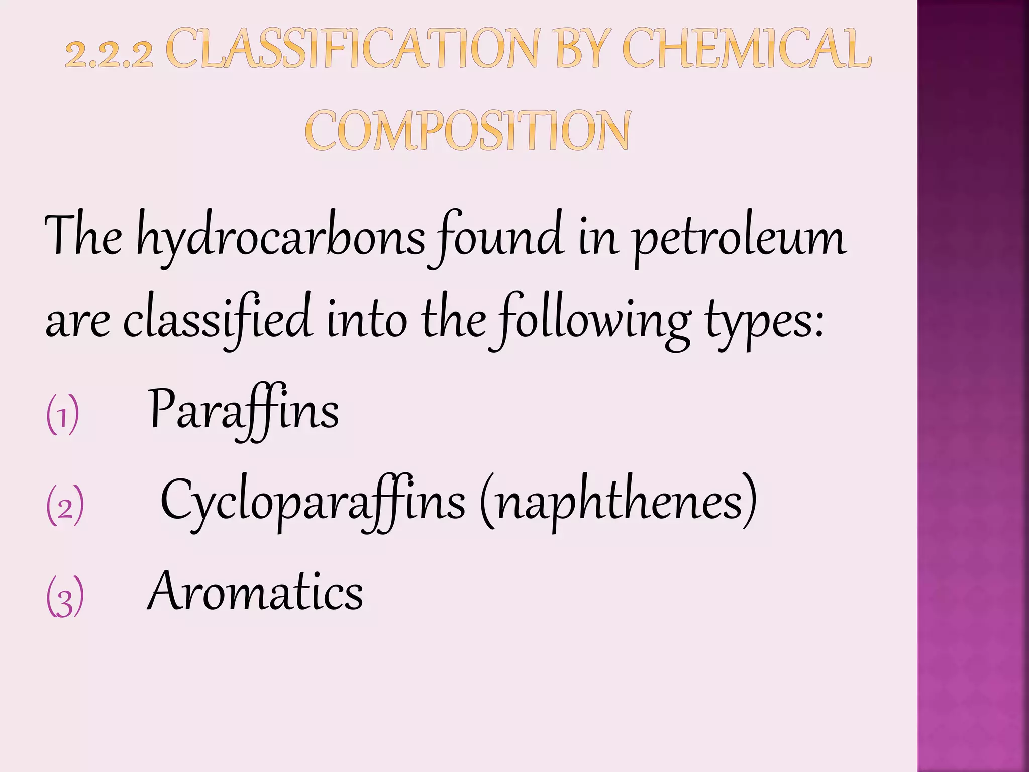 Classifications of Crude Oil | PPTX