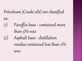 Classifications of Crude Oil | PPTX