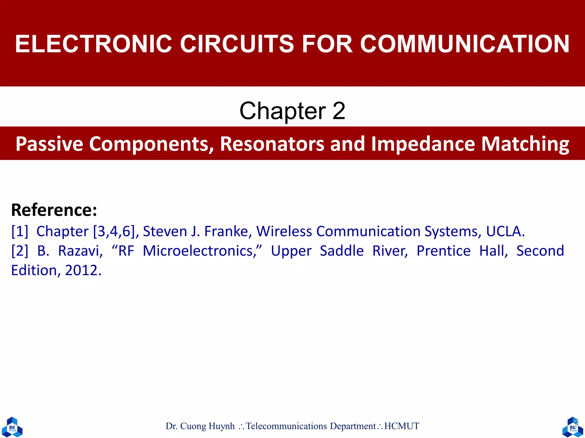 Chapter 2 passive components, resonators and impedance matching | PDF