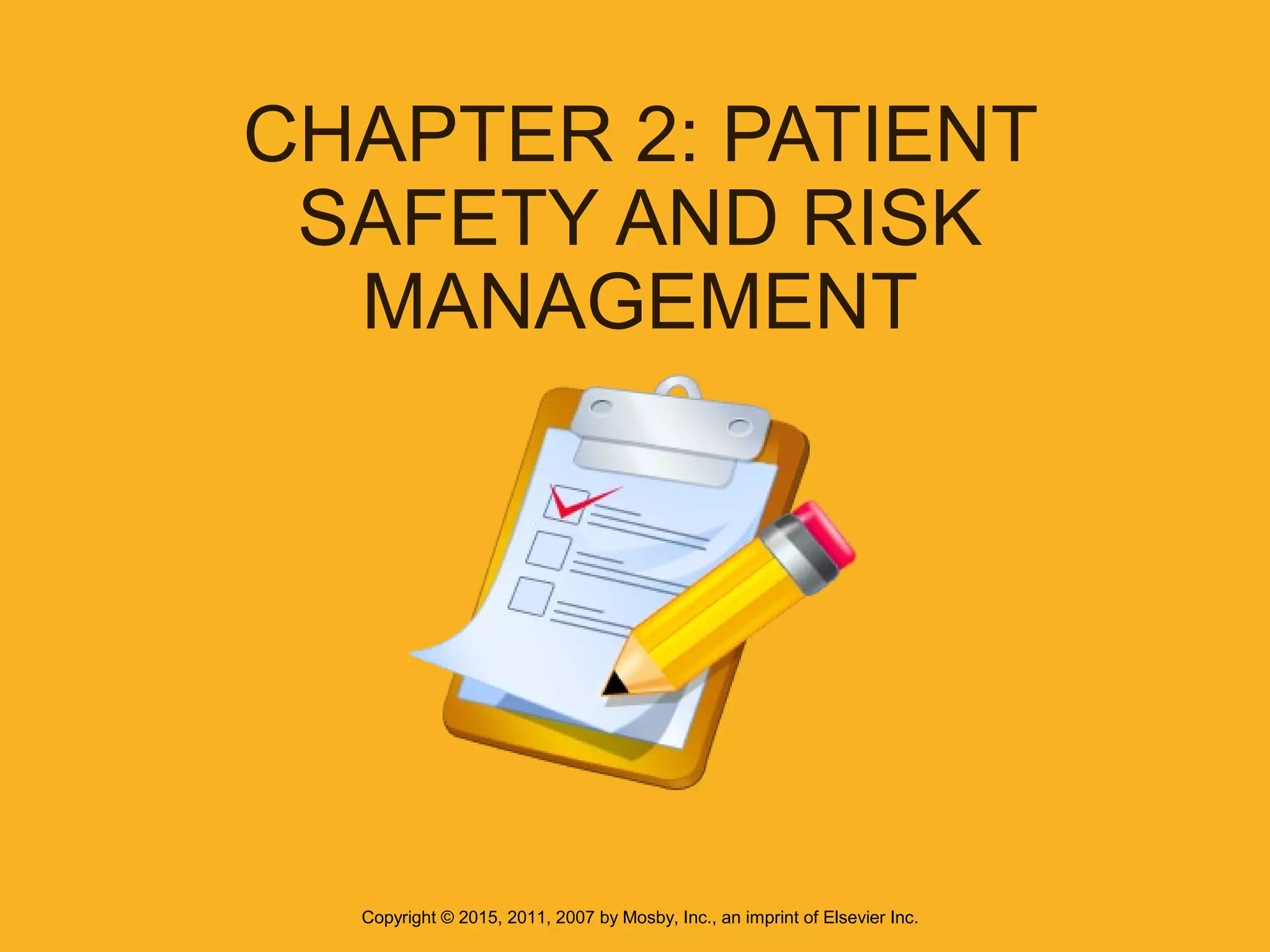 Chapter 2 Patient Safety and Risk Management | PPT