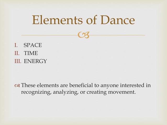 Physical Education Grade 12 HUMMS - Elements of Dance | PPTX