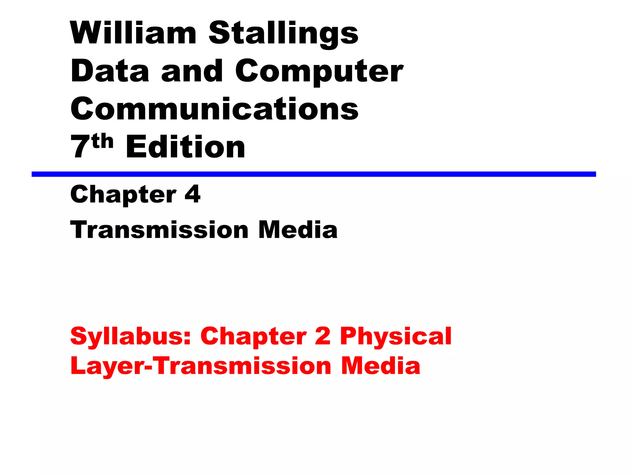Chapter 2 Physical Layer_Transmission Media.ppt