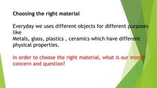 Chapter 2 PHYSICAL PROPERTIES OF MATTER.pptx