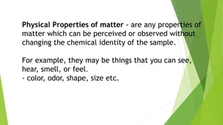 Chapter 2 PHYSICAL PROPERTIES OF MATTER.pptx