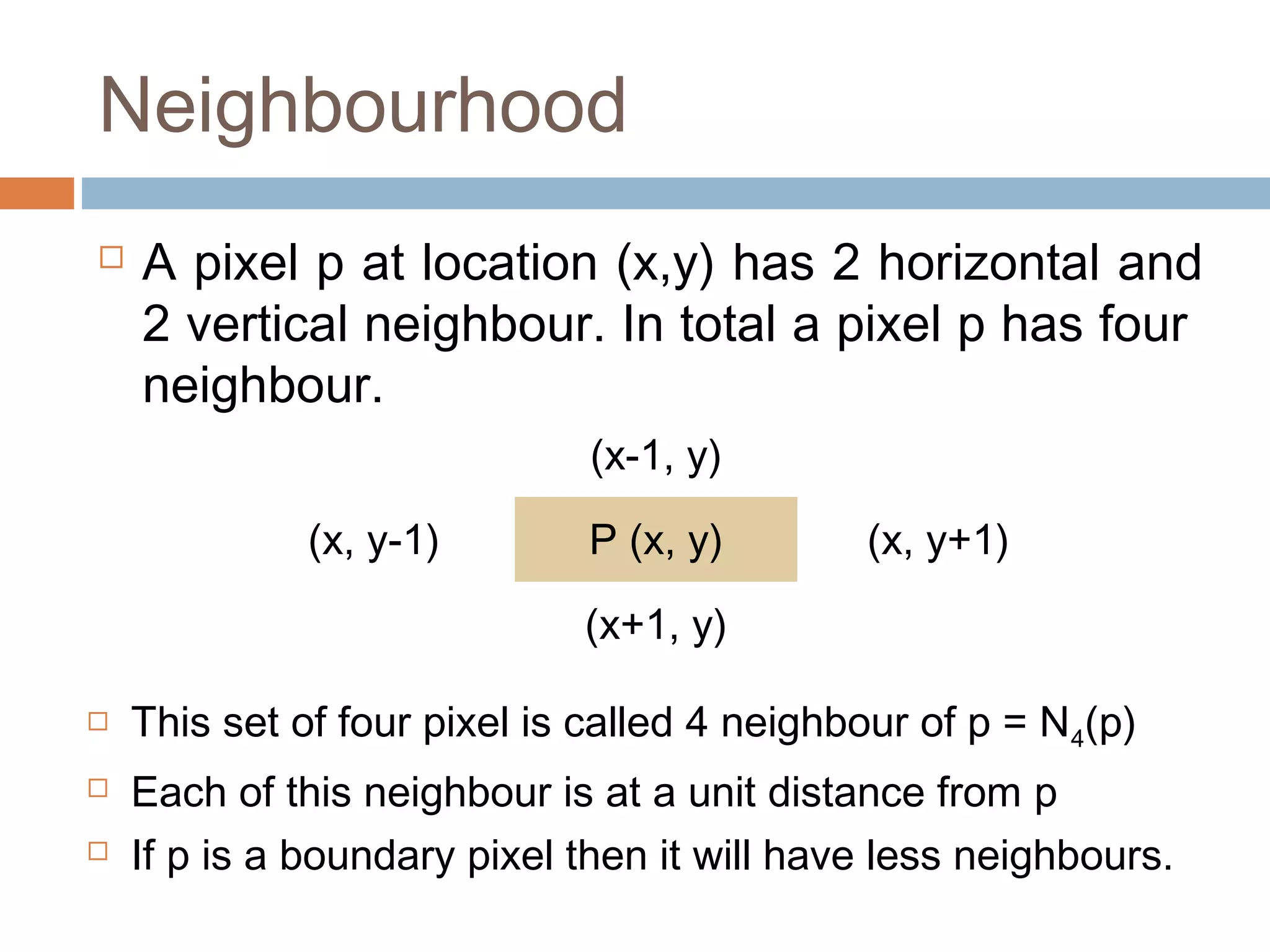 Chapter 2 Image Processing: Pixel Relation | PPT