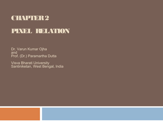 Chapter 2 Image Processing: Pixel Relation | PPT | Physics | Science
