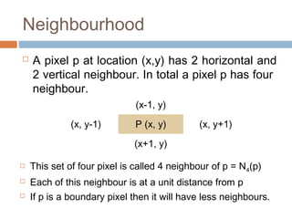 Chapter 2 Image Processing: Pixel Relation | PPT
