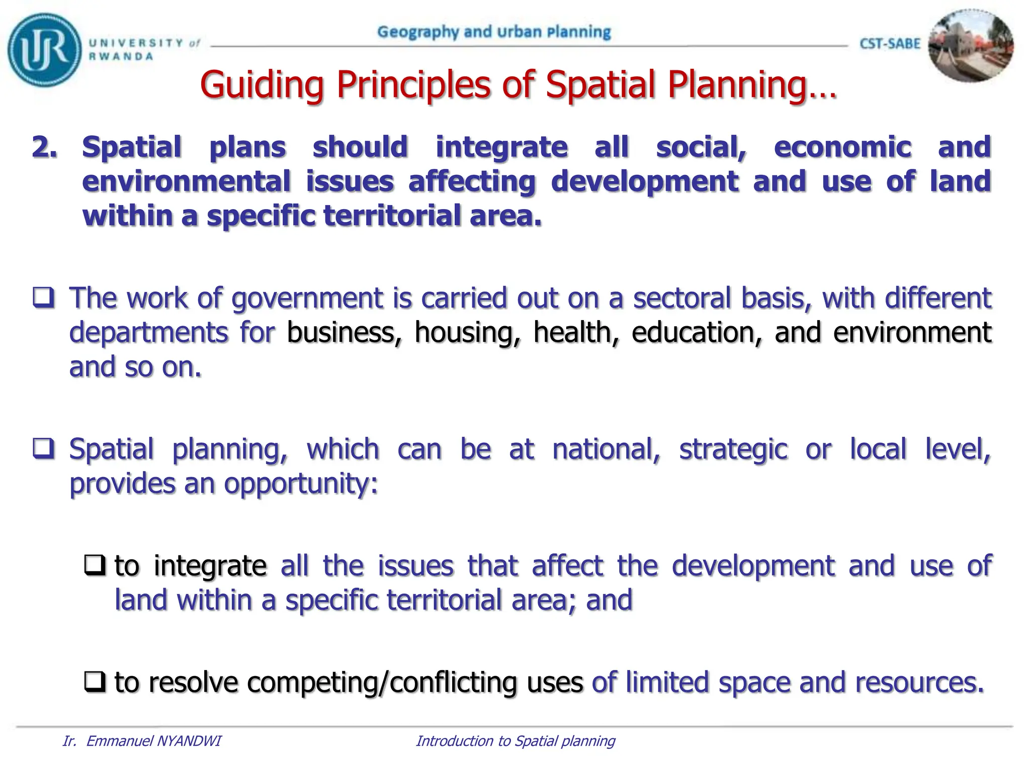 Principles of spatial planning- There are four spatial principles ...
