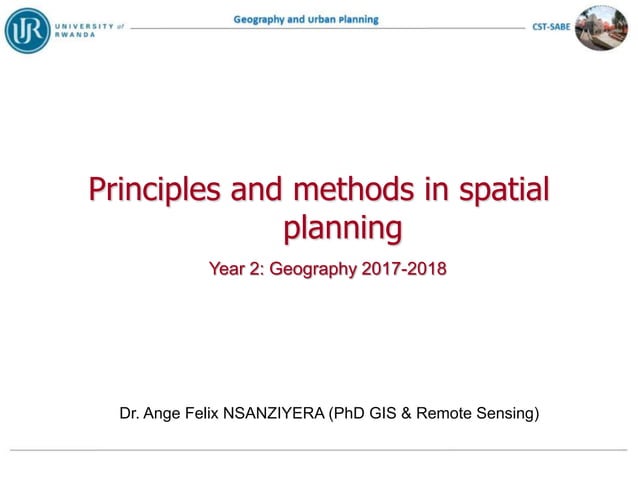 Principles of spatial planning- There are four spatial principles ...