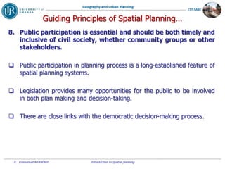 Principles of spatial planning- There are four spatial principles ...
