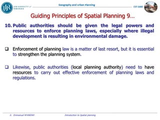 Principles of spatial planning- There are four spatial principles ...