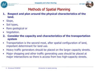 Principles of spatial planning- There are four spatial principles ...