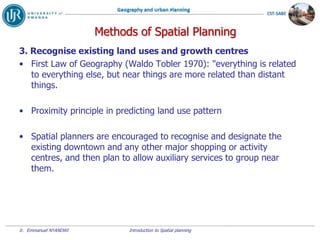 Principles of spatial planning- There are four spatial principles ...