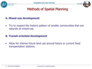 Principles of spatial planning- There are four spatial principles ...