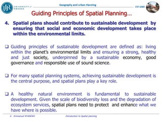 Principles of spatial planning- There are four spatial principles ...