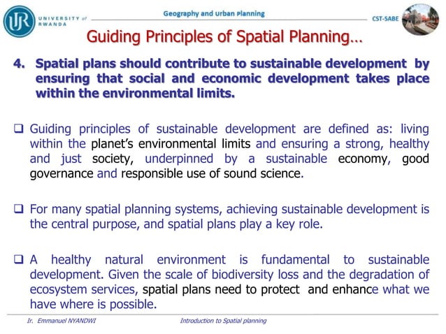 Principles of spatial planning- There are four spatial principles ...