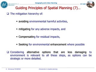 Principles of spatial planning- There are four spatial principles ...