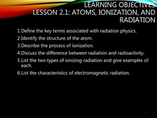 DLA 1204 Radiation Physics | PPTX | Chemistry | Science