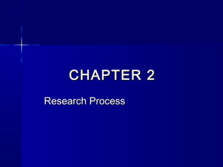 Chapter 2 research process | PPT | Science