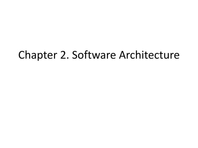 Chapter 2_Software Architecture.ppt