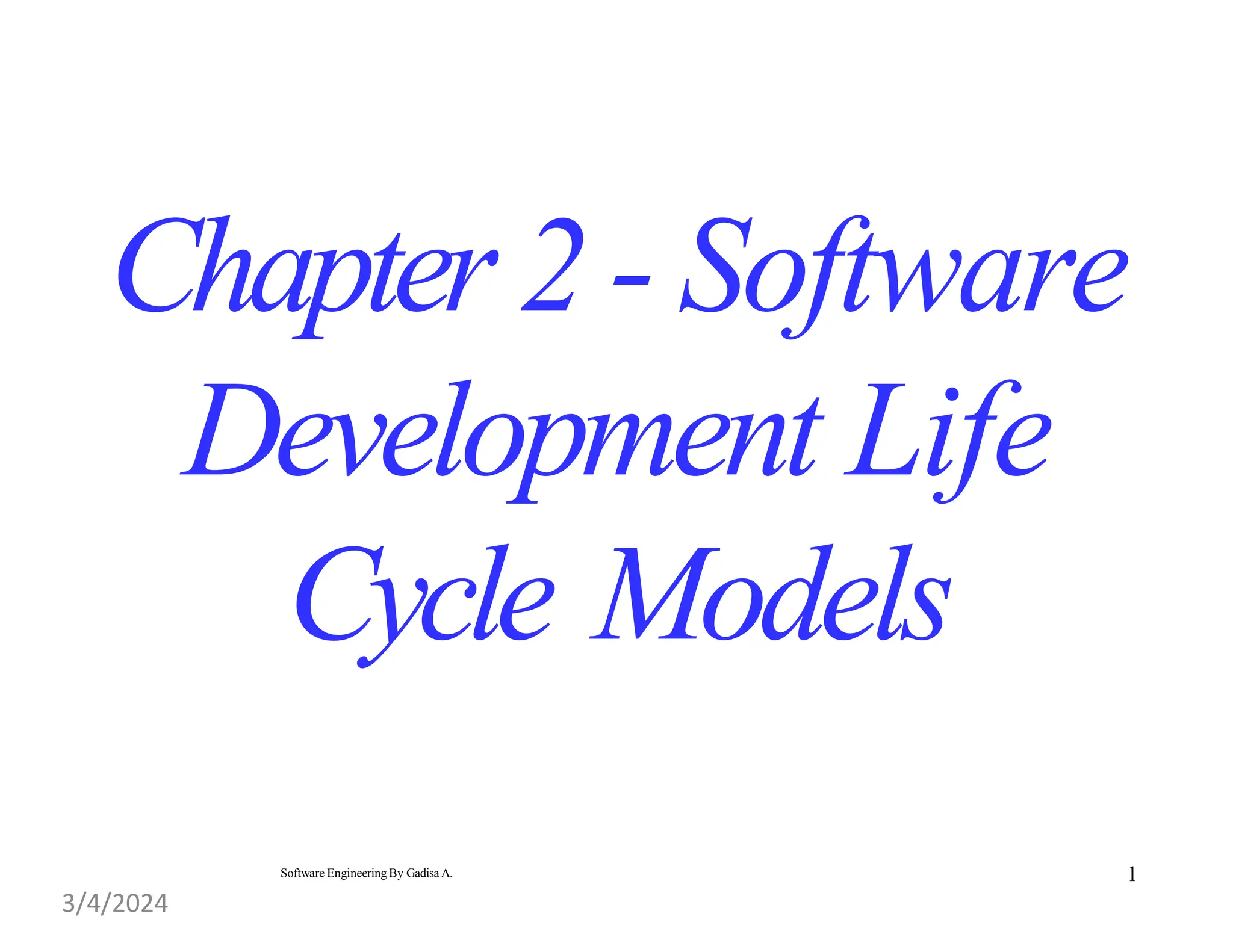 Chapter_2_Software_Development_Life_Cycle_and_Process_Models.pptx