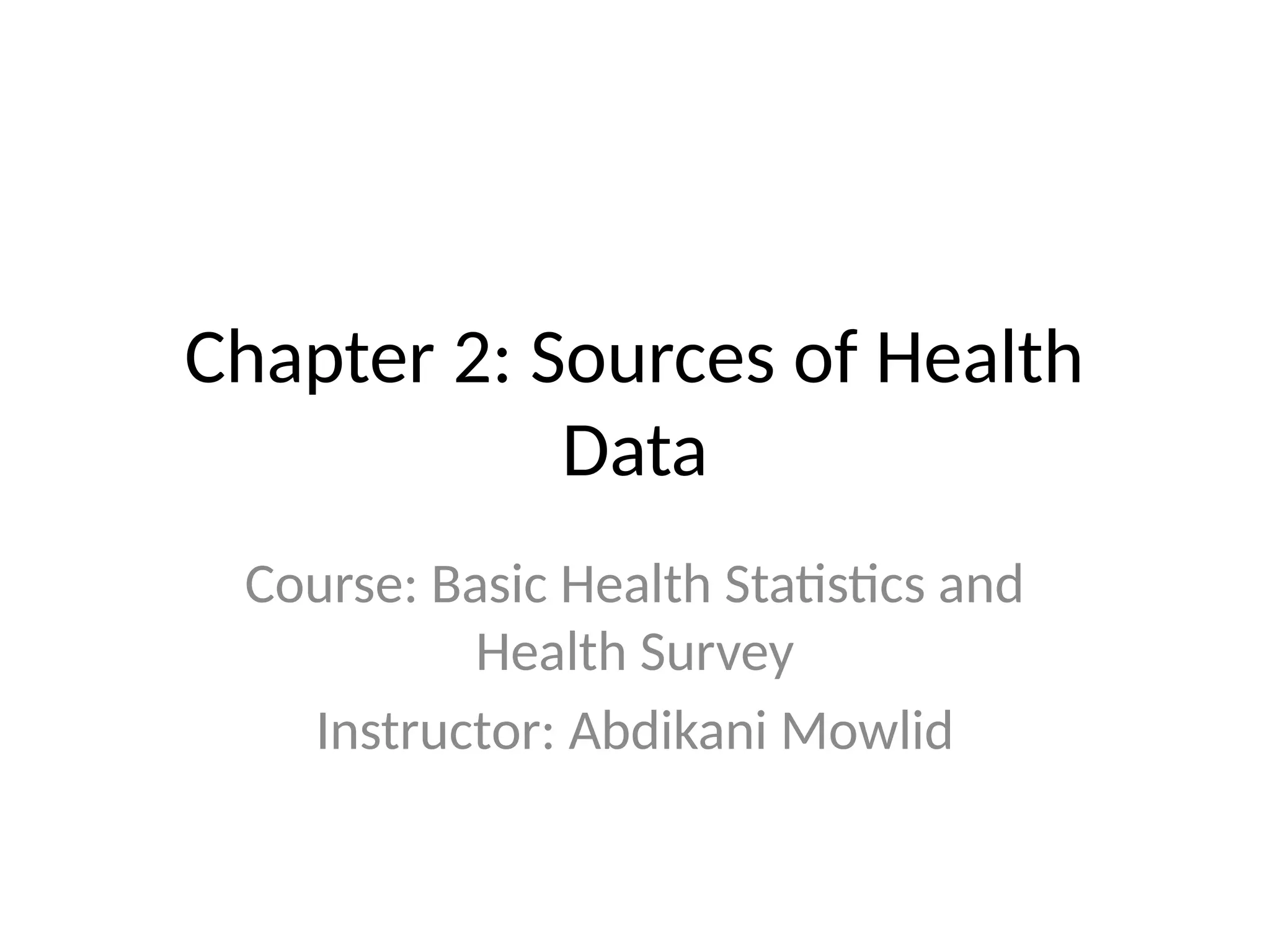 Chapter2_Sources_of_Health_Data plan.pptx