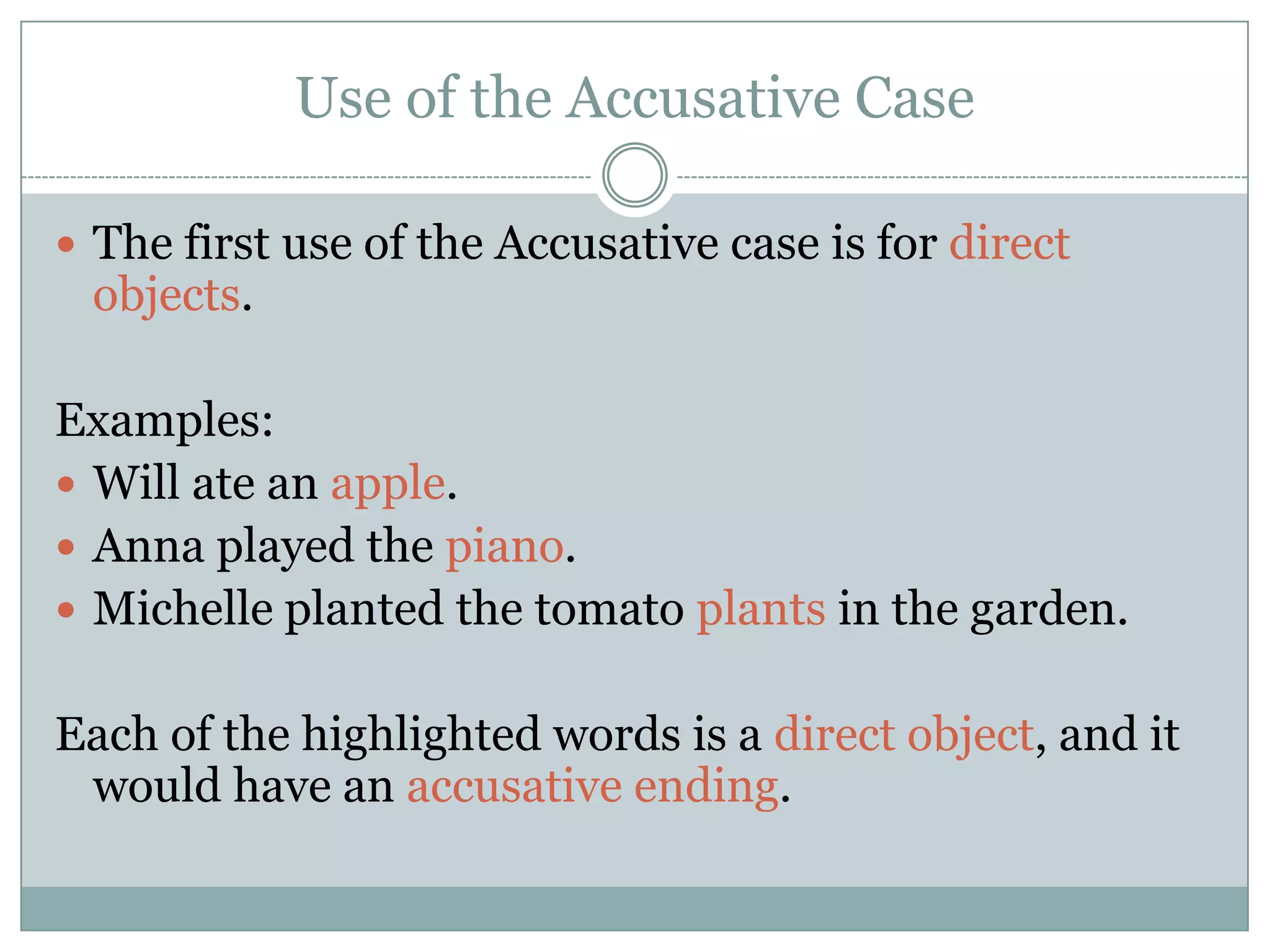 Chapter 2 the accusative case | PPT
