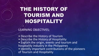 chapter 2 THE HISTORY OF TOURISM and hospitality.pptx
