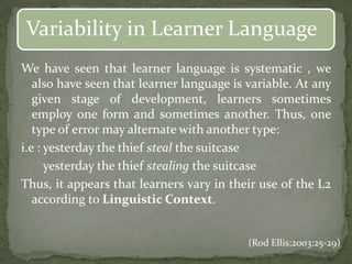 Chapter 2 (the nature of learners language:Rod Ellis) | PPTX