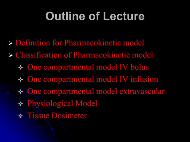 Pharmacokinetic Models | PPT