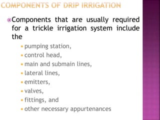 Chapter 2 trickle irrigation | PPTX
