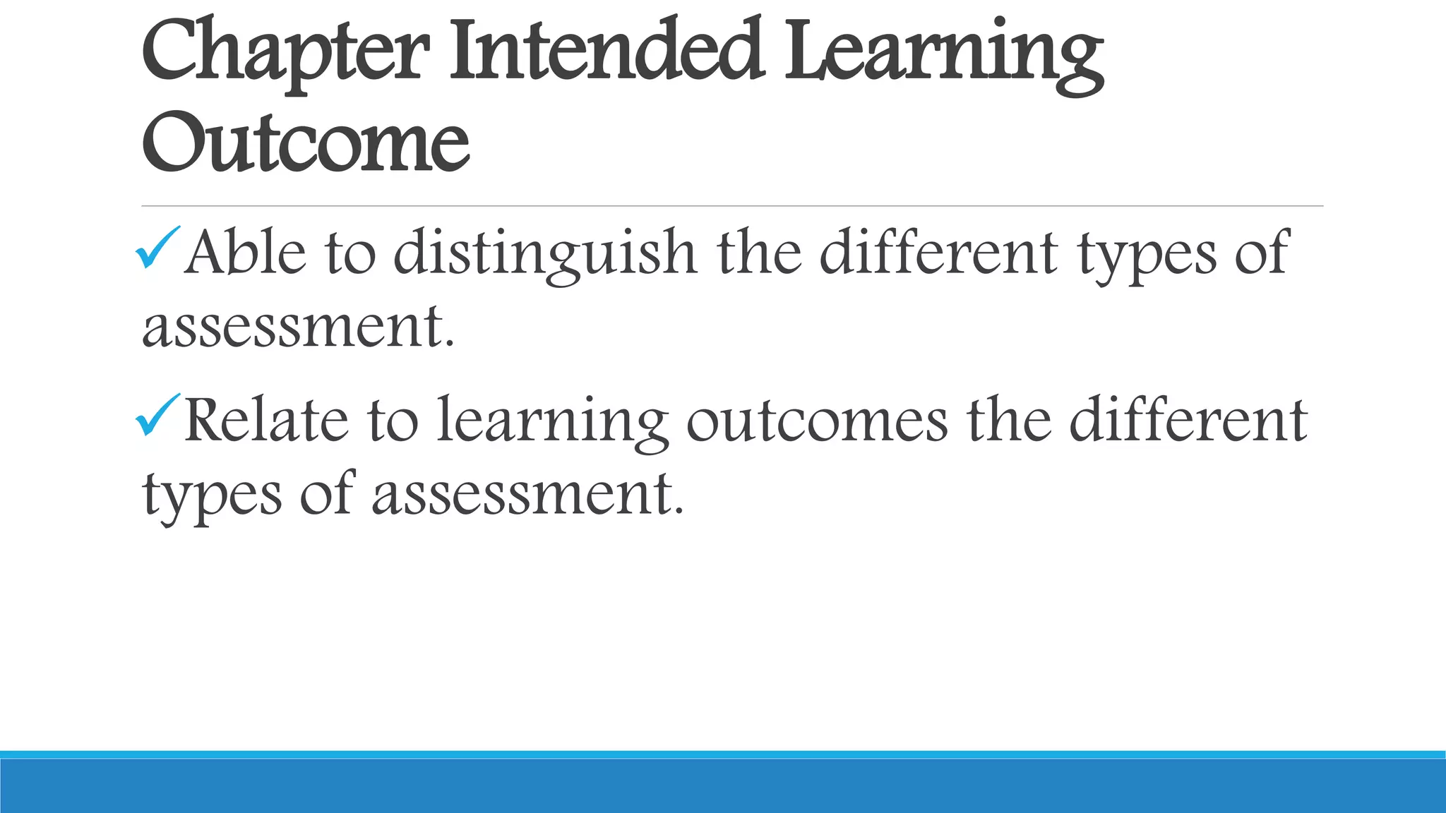 Chapter 2 types of assesment | PPTX