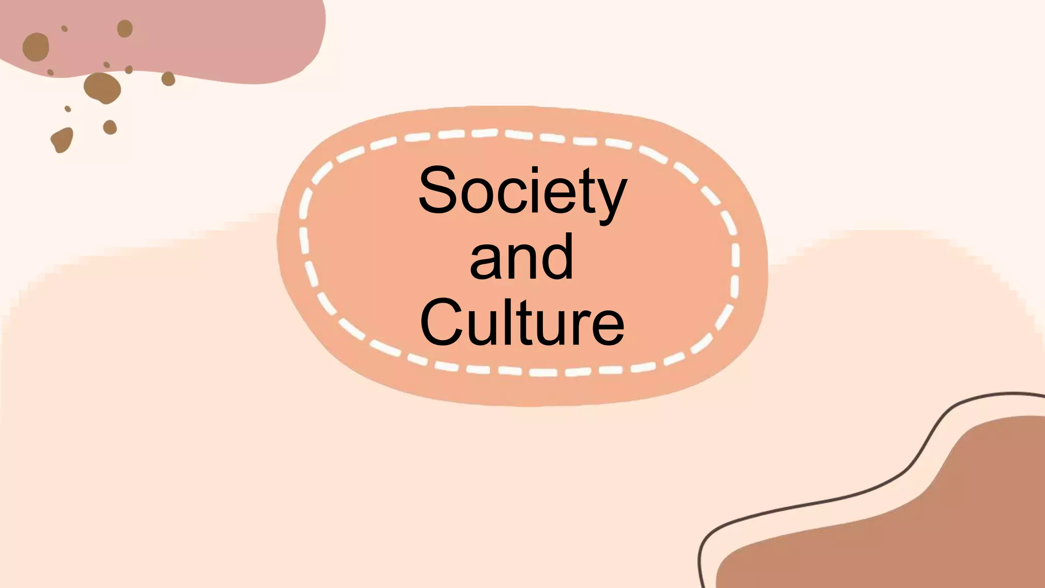 Chapter 2 (Understanding Culture and Society).pptx