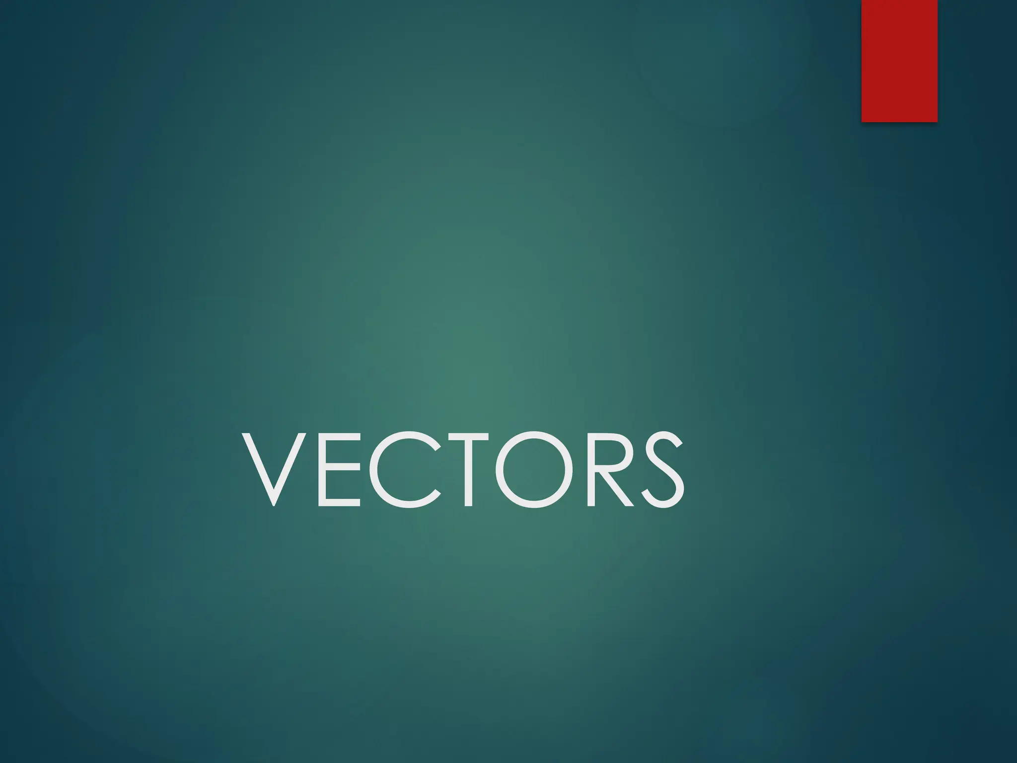 chapter 2 vectors, scalars and their examples.pptx | Physics | Science