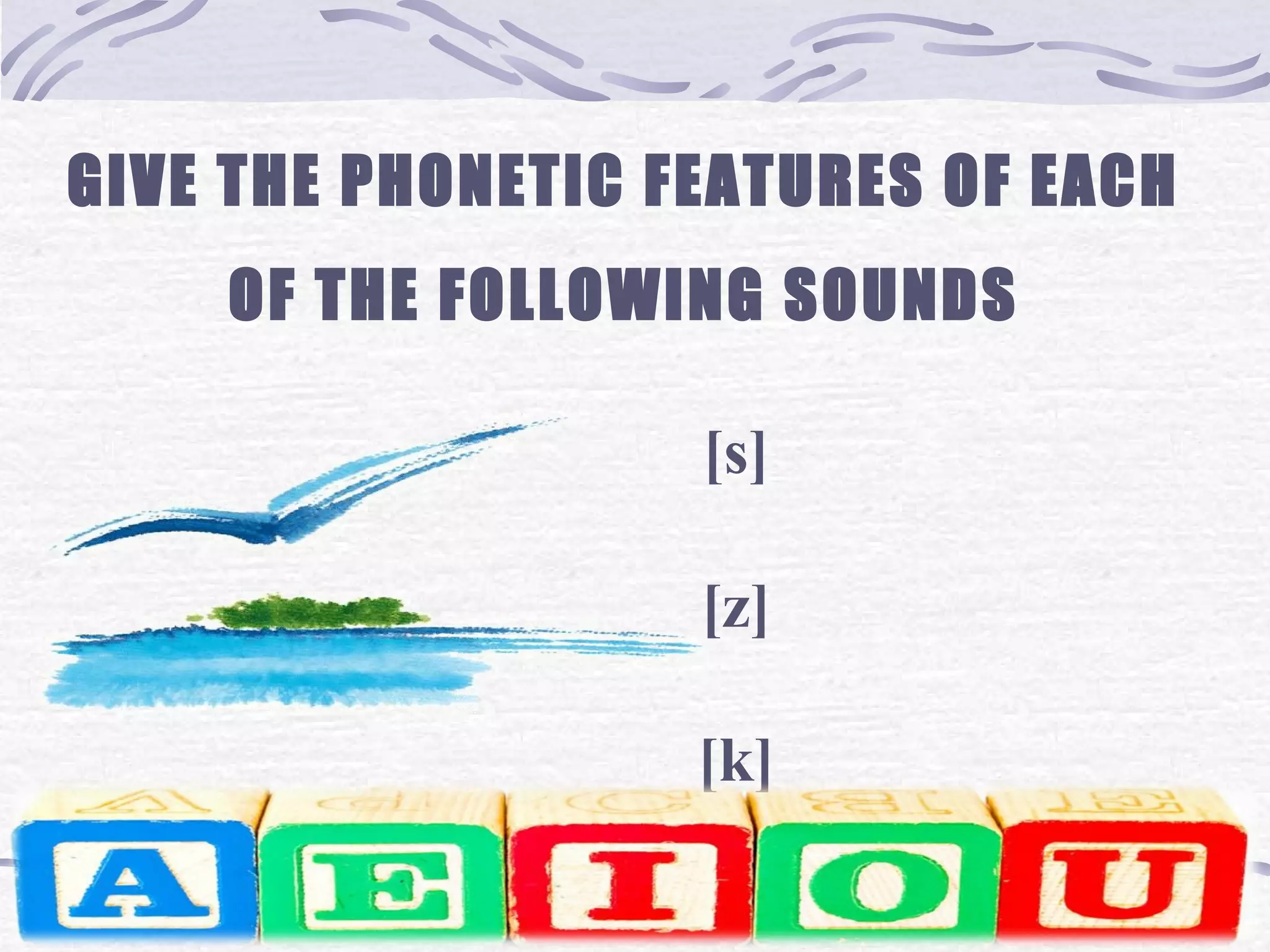GENERAL CLASSIFICATION OF VOWELS | PPT