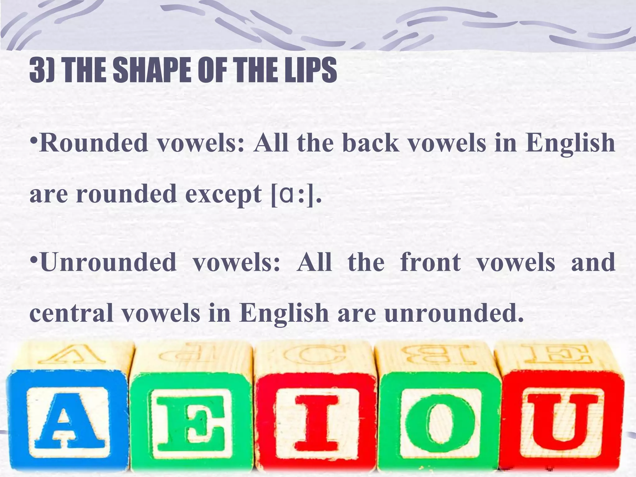 GENERAL CLASSIFICATION OF VOWELS | PPT