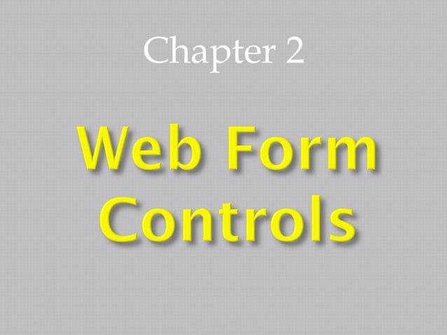 Chapter 2 Web Servercontrol Ppt