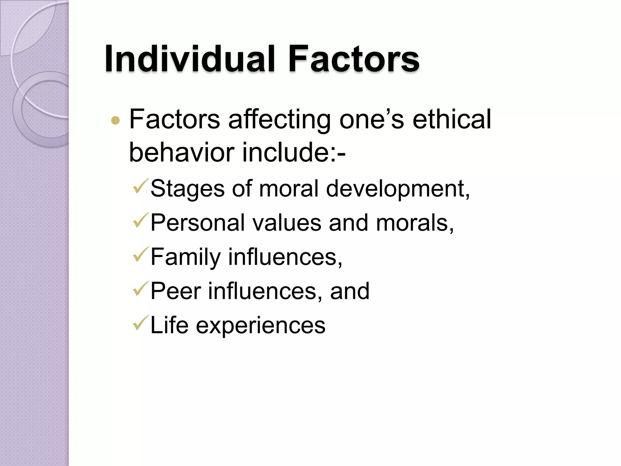 factors influencing ethical behaviors | PPTX