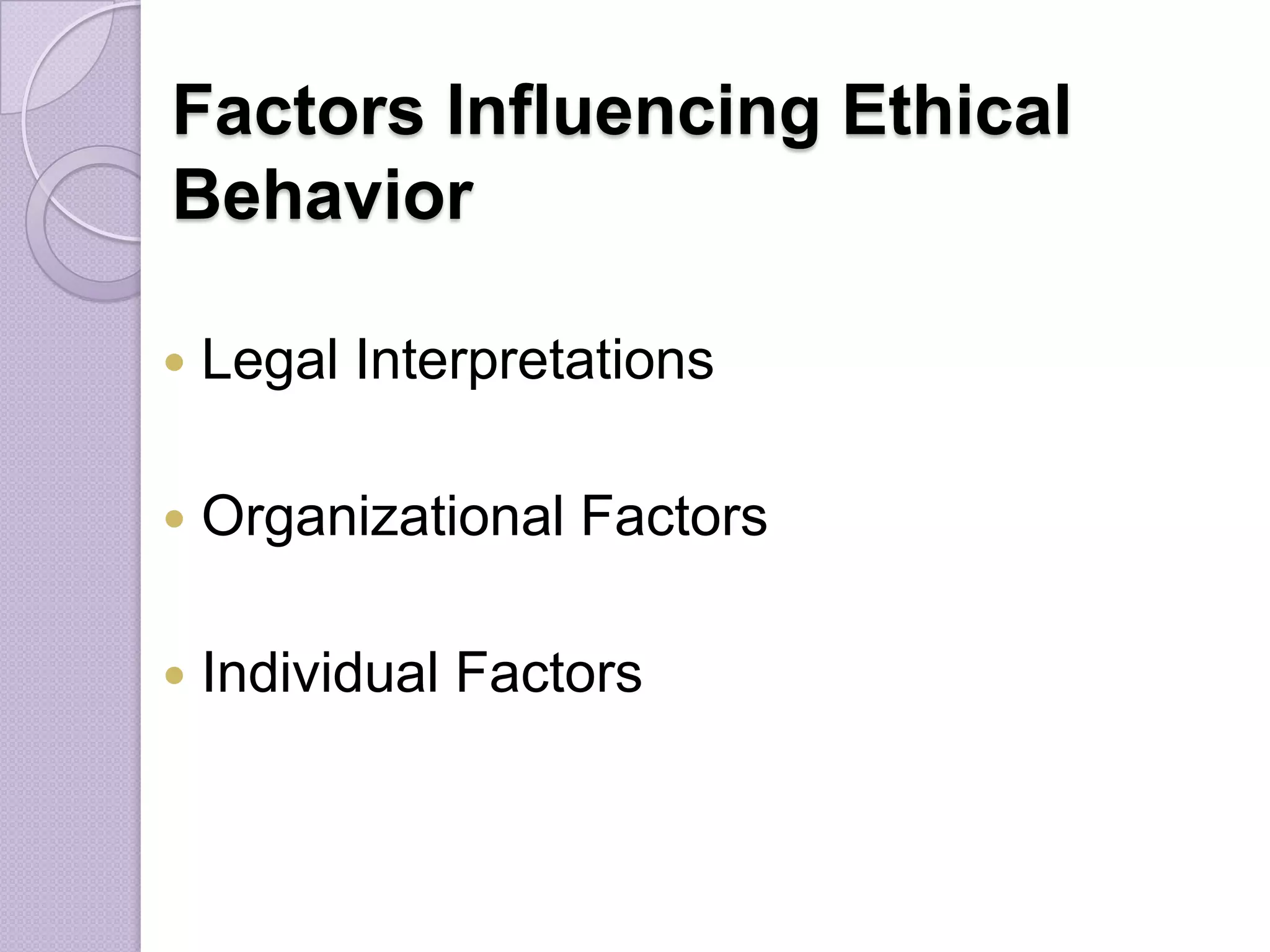 factors influencing ethical behaviors | PPTX