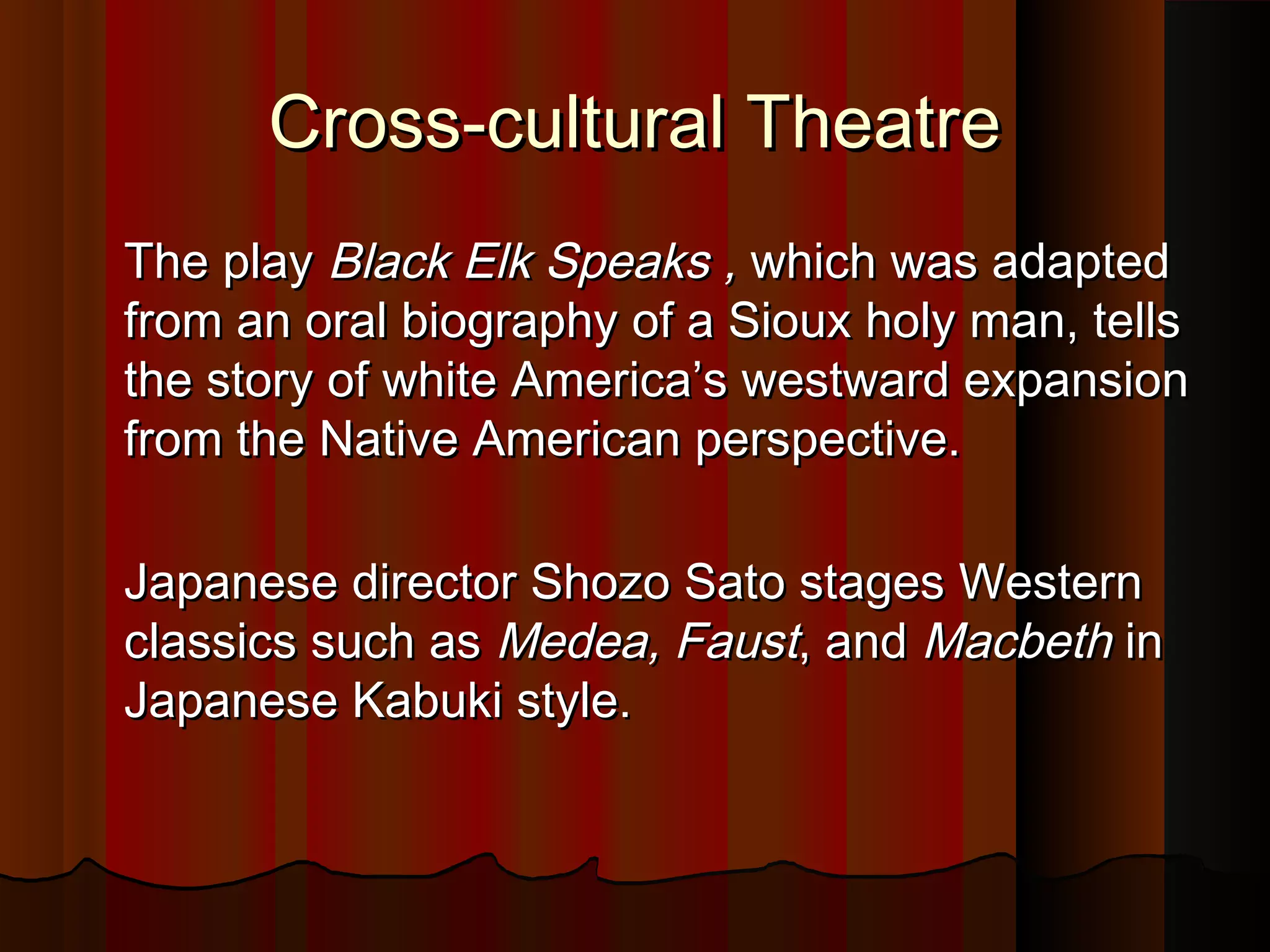 Chapter 3: Theatre and Cultural Diversity | PPT